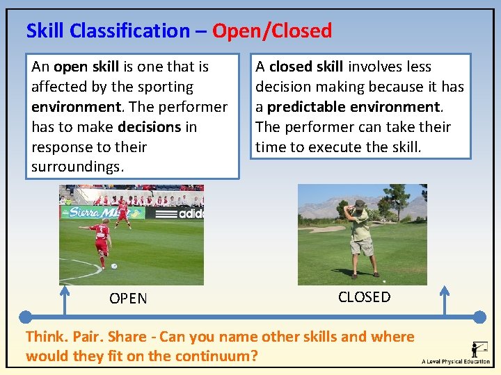 3 1 2 1 Skill Skill Continuum and