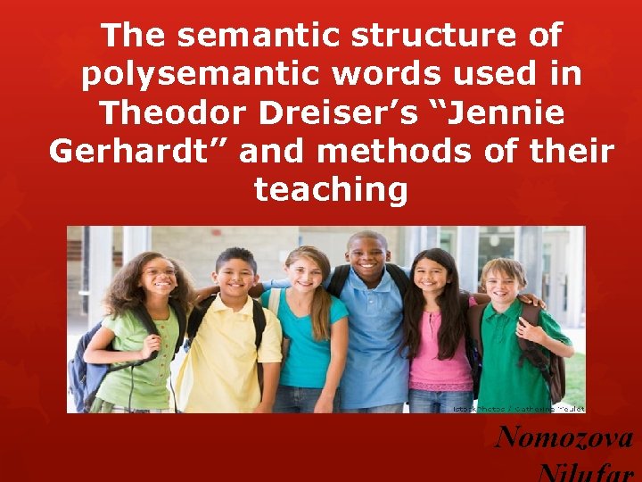 The semantic structure of polysemantic words used in