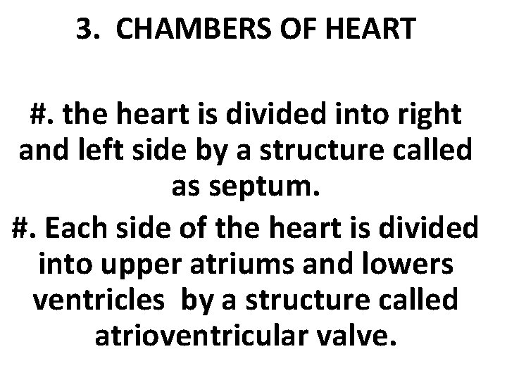 CIRCULATORY SYSTEM The combined study of heart blood