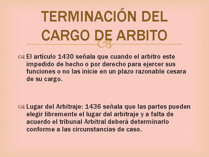 ARBITRAJE Y LAUDO CONCEPTO La palabra arbitraje proviene