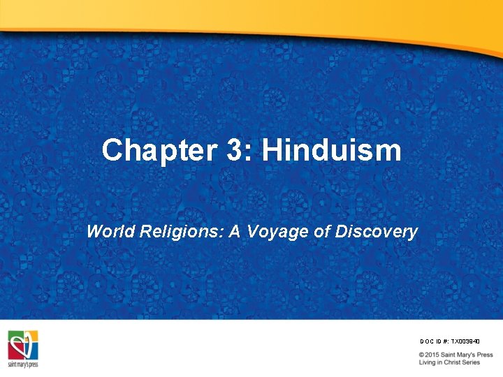 Chapter 3 Hinduism World Religions A Voyage of