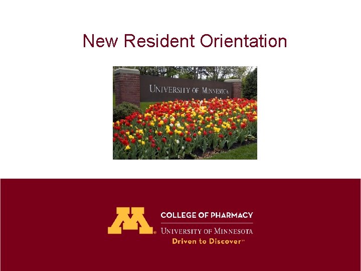New Resident Orientation Mandatory Forms and Documents Human