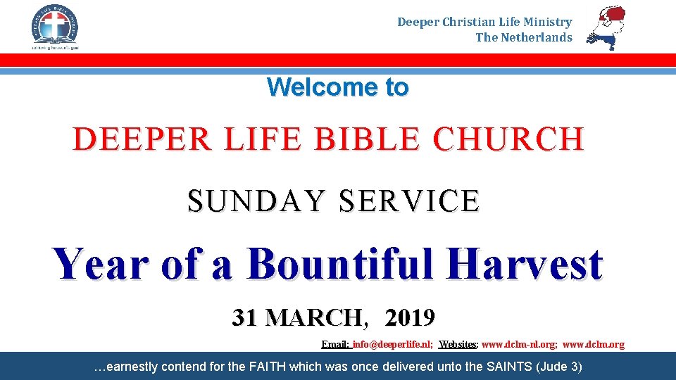 Deeper Christian Life Ministry The Netherlands Welcome to