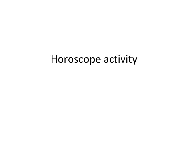 Horoscope activity Science is Limited to the natural