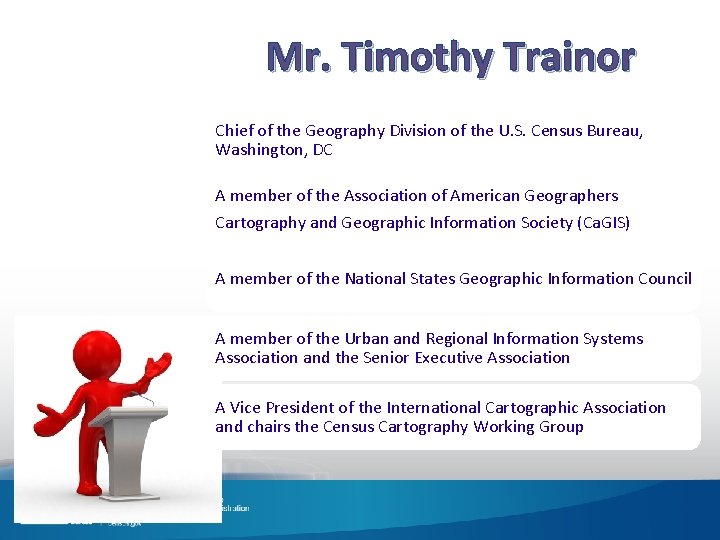 Mr Timothy Trainor Chief of the Geography Division