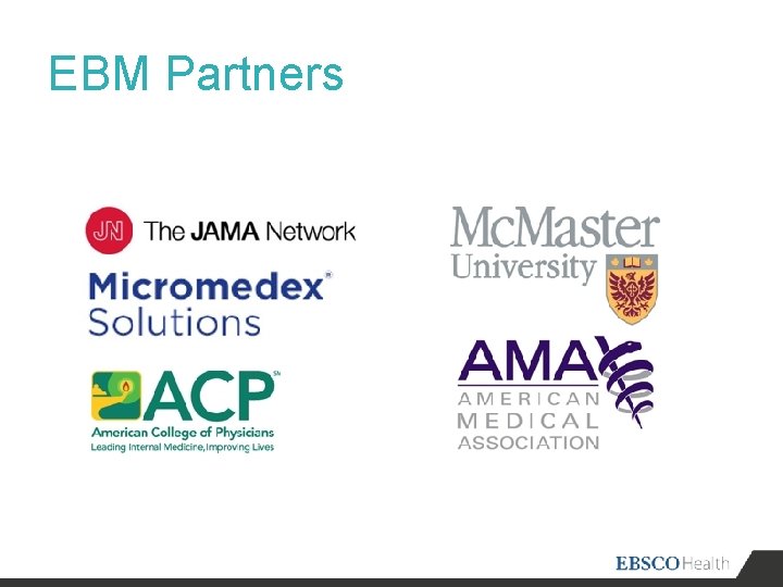 EvidenceBased Clinical Reference Tools for Improvement of Healthcare