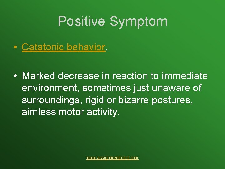 Symptoms of Schizophrenia www assignmentpoint com Symptoms of