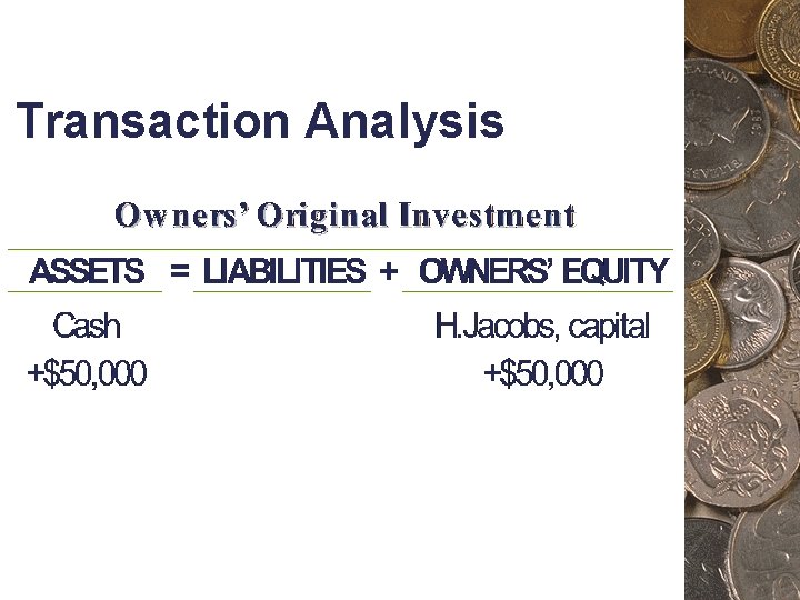 Basic Concepts of Financial Accounting Accounting is frequently