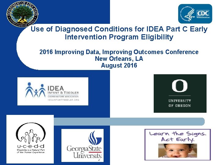 Use of Diagnosed Conditions for IDEA Part C
