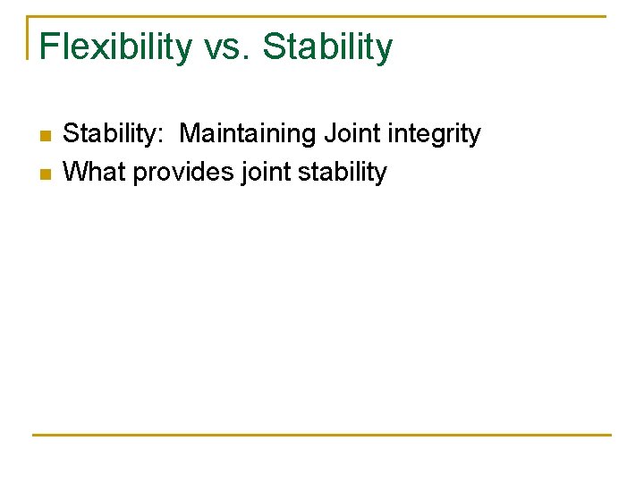 Biomechanics of Joints Articulations Joint Classifications n Structural