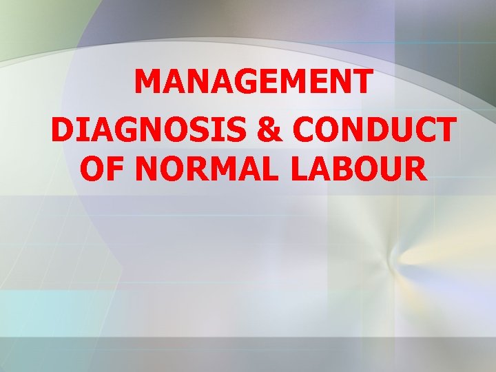 NORMAL LABOUR ESSAM IBRAHIM 2020 Midwives traditionally women