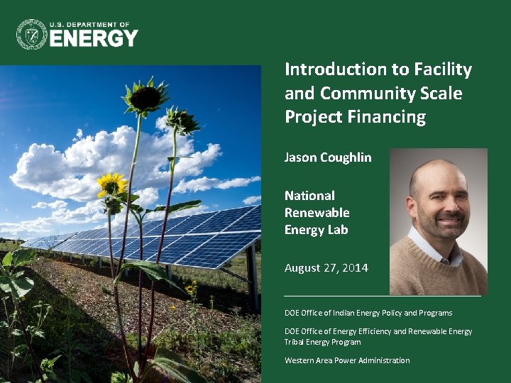Introduction to Facility and Community Scale Project Financing