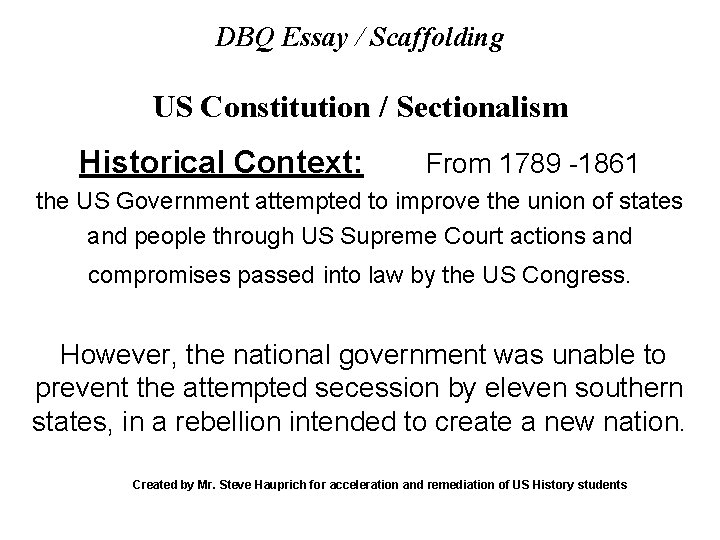 DBQ Essay Scaffolding US Constitution Sectionalism Historical Context