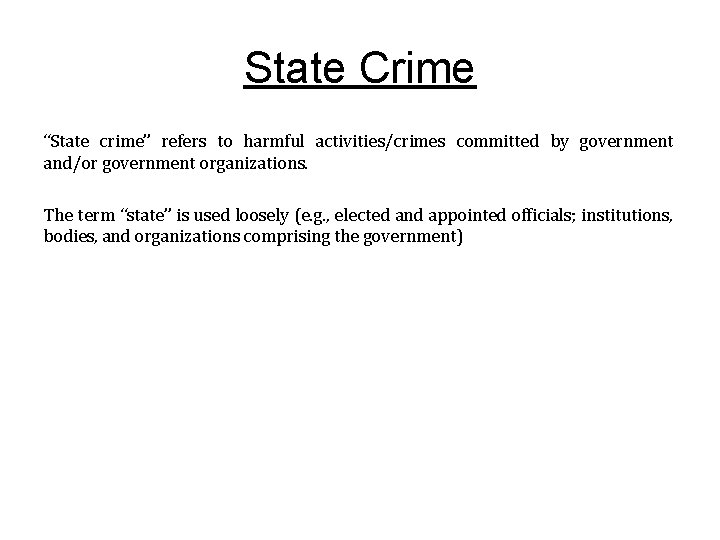 Lecture 7 Governmental Crime WHITE COLLAR CRIME Introduction