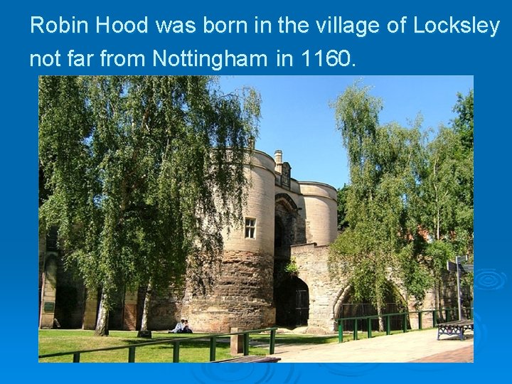 Robin Hood a Legendary Hero of British People