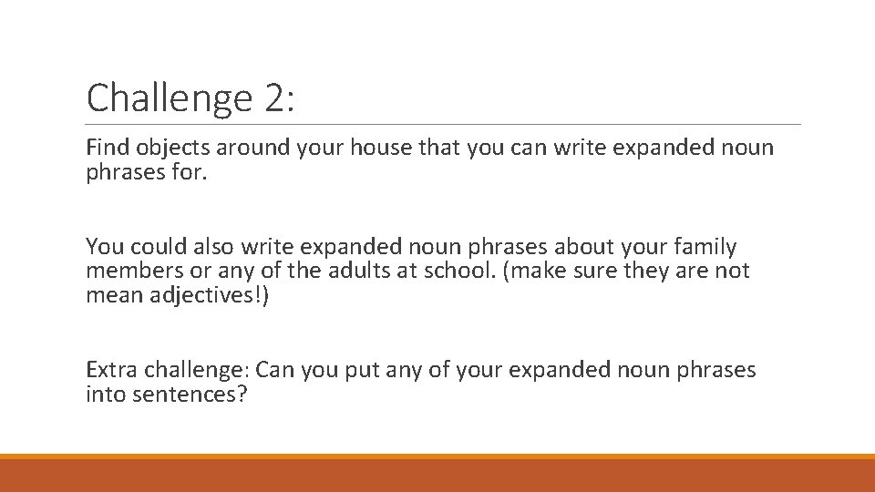 Expanded Noun Phrases YEAR 2 HOME LEARNING Starter