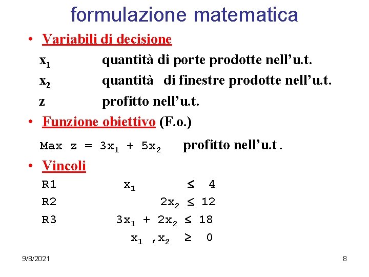 esempi e definizioni per modelli di Programmazione Lineare