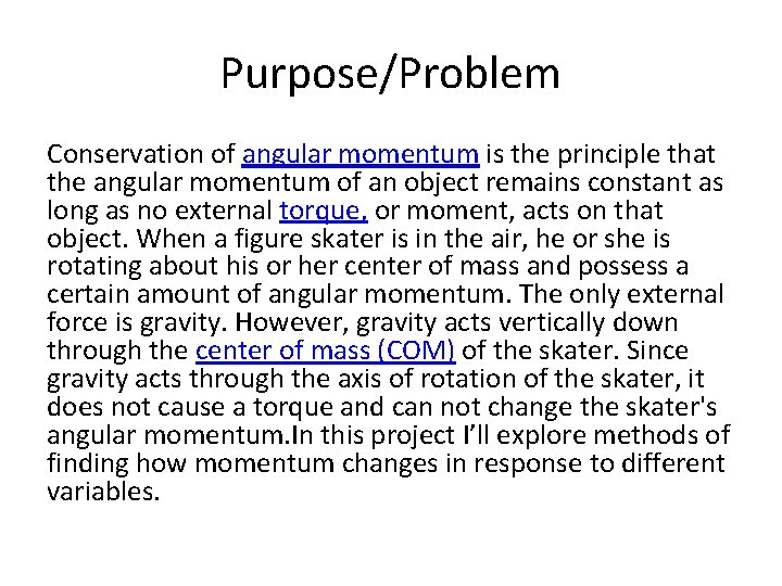 Skating and angular momentum PurposeProblem Conservation of angular