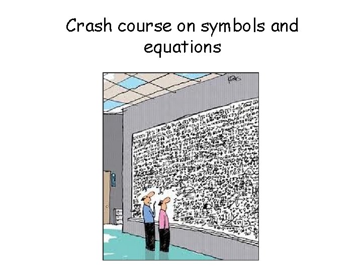 Crash course on symbols and equations Lesson outcome