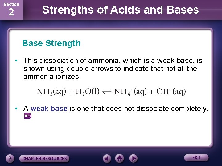 Section 2 Strengths of Acids and Bases Strong