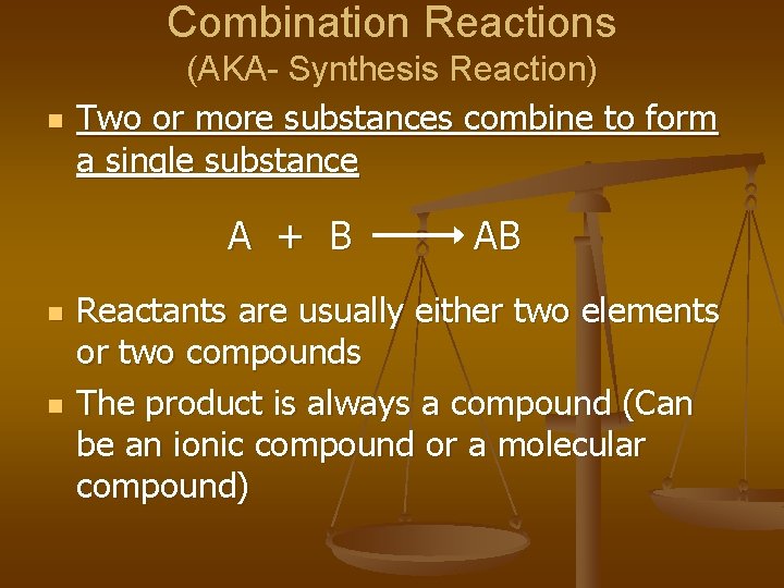 Chapter 8 Balancing Chemical Reactions Objectives by the