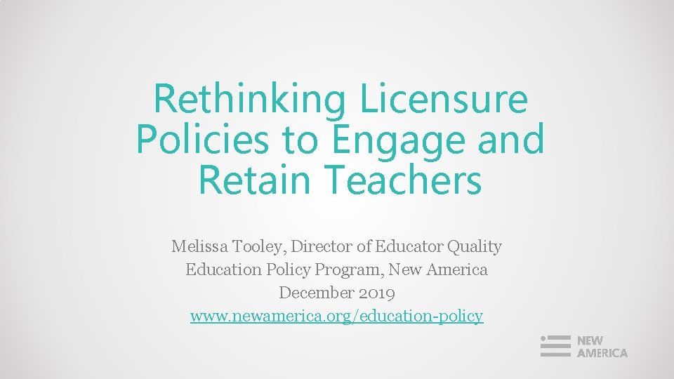 Rethinking Licensure Policies to Engage and Retain Teachers