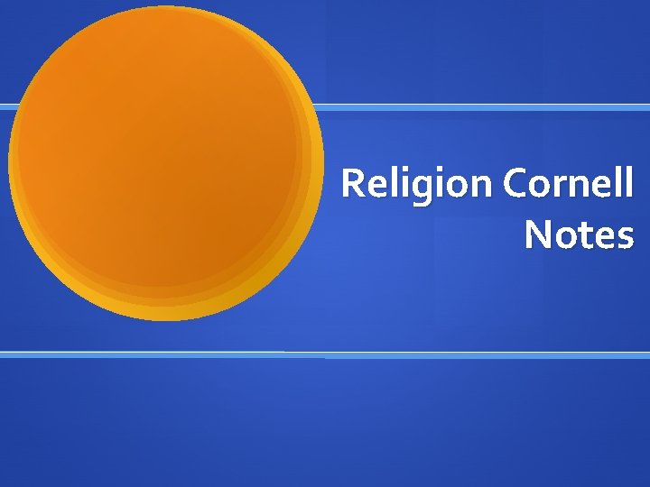 Religion Cornell Notes Question 1 1 Christianity 2