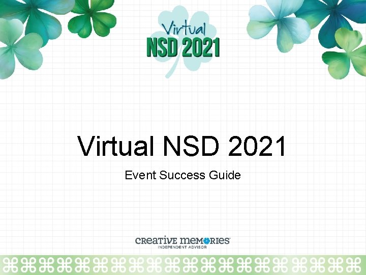 Virtual NSD 2021 Event Success Guide What are