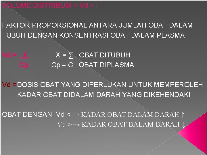 DISTRIBUSI OBAT OBAT EKSTRAVASKUL AR INTRAVASKULA R SISTEM