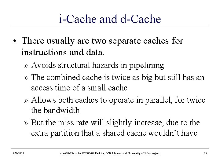 Cache Memory CSE 410 Spring 2008 Computer Systems