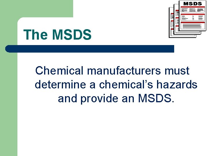Material Safety Data Sheets The MSDS 29 CFR