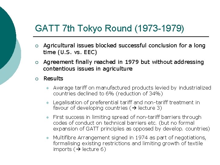 The GATT History GATT 1947 Foundation Status Role