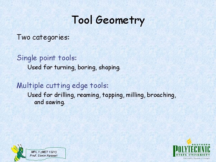 Manufacturing Processes lab I Cutting tools MPL 1