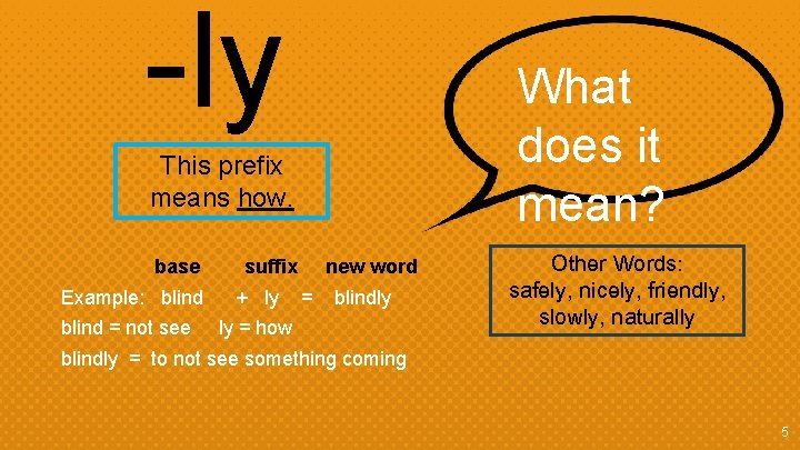 Suffixes Base Words By Mrs Stephens What is