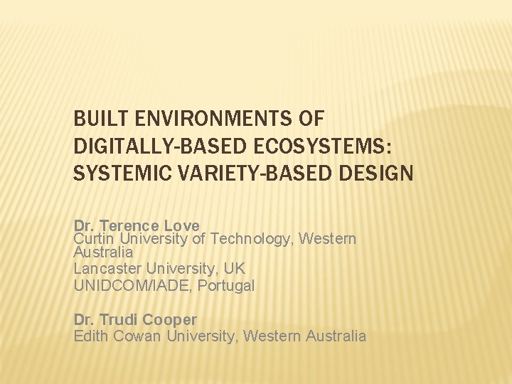 BUILT ENVIRONMENTS OF DIGITALLYBASED ECOSYSTEMS SYSTEMIC VARIETYBASED ...