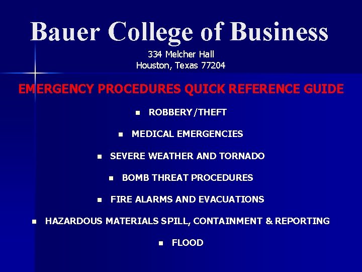 Bauer College of Business 334 Melcher Hall Houston