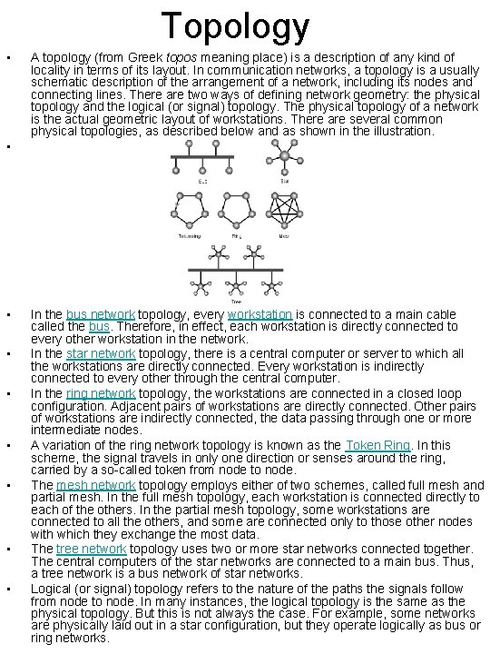 Topology A topology from Greek topos meaning place