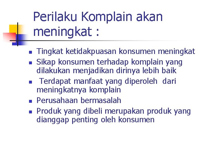 Perilaku Pasca Pembelian Kepuasan dan Loyalitas Pengalaman Konsumsi