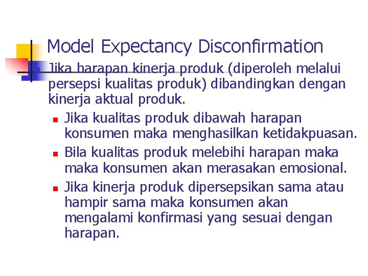 Perilaku Pasca Pembelian Kepuasan dan Loyalitas Pengalaman Konsumsi