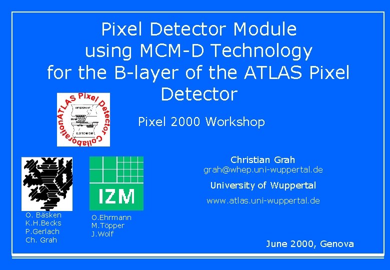 Pixel Detector Module using MCMD Technology for the
