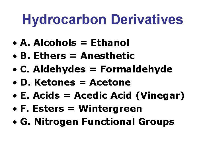 Organic Chemistry Examining living molecules and processes Based