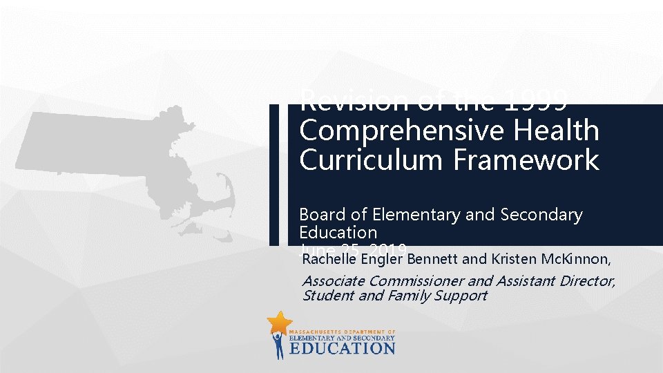Revision of the 1999 Comprehensive Health Curriculum Framework