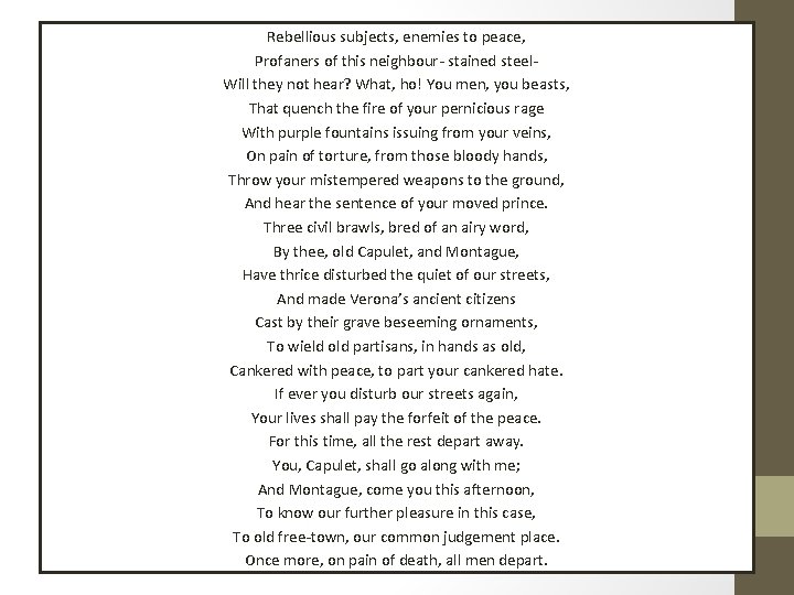 Prince Escalus Speech Lesson Objective to understand the