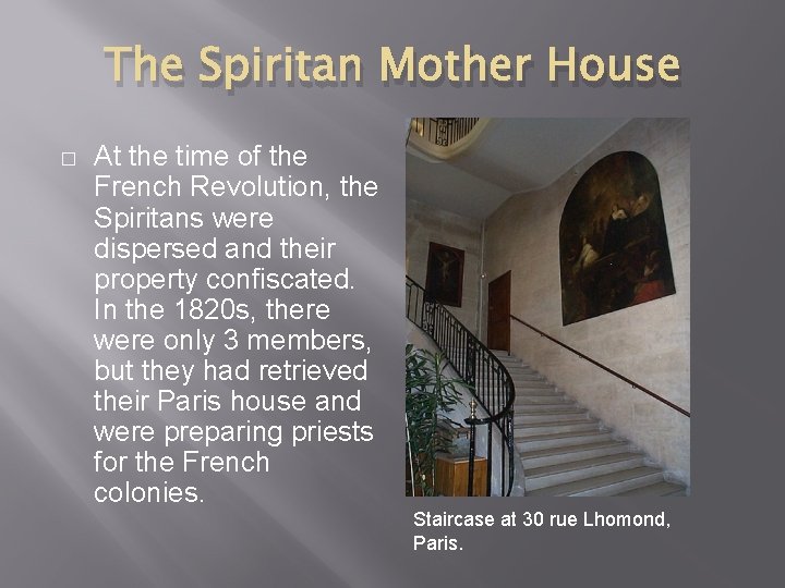 MOMENTS IN THE SPIRITAN STORY Fr Bernard A