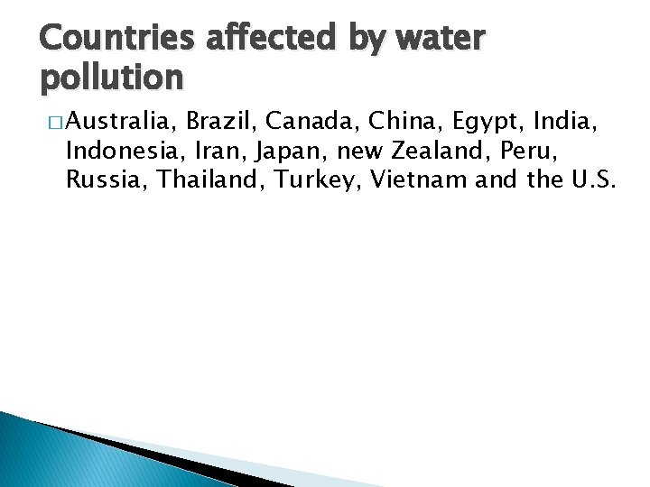 Water pollution Done by Abdallah othman 10 B
