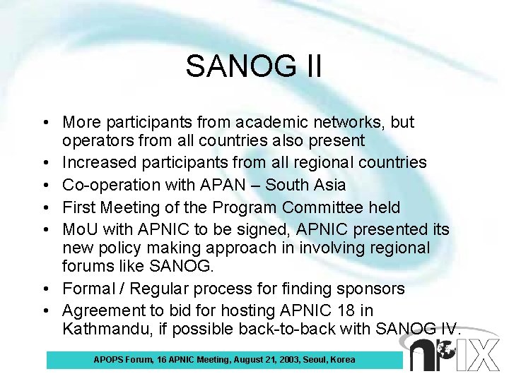 South Asian Network Operators Group SANOG II 20