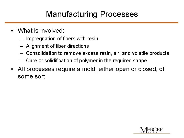 MAE 661 Laminated Composites Introduction Materials and Processes