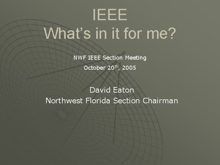 IEEE Whats in it for me NWF IEEE