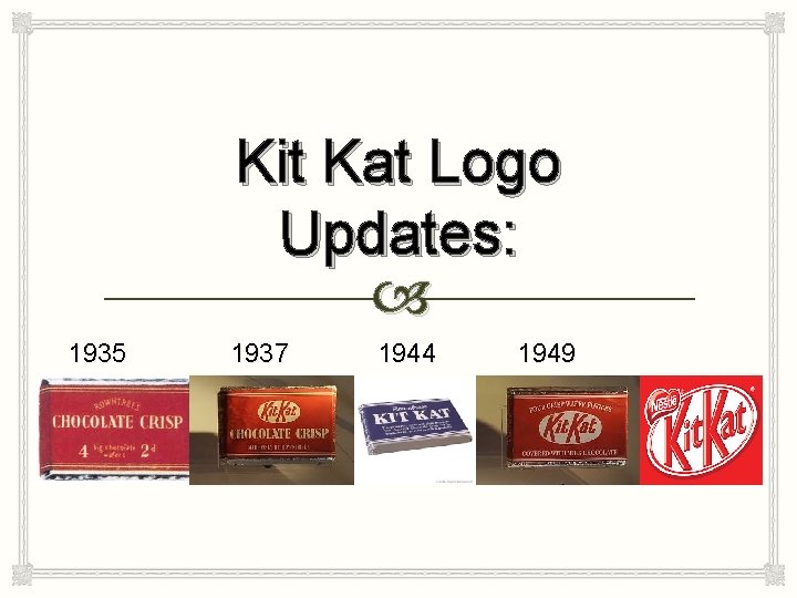 Kit Kat Logo Updates 1935 1999 1937 1944