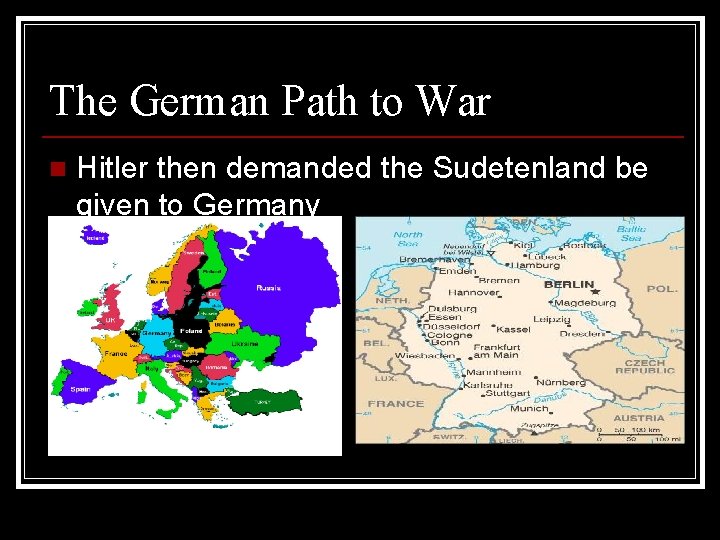 World War II Path to War The German